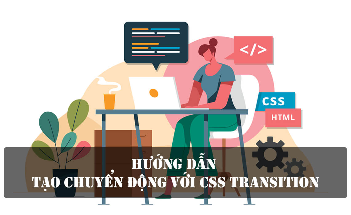 Hướng dẫn tạo chuyển động với CSS transition cơ bản - Only Css Menu